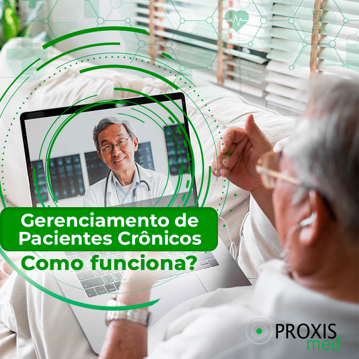Gerenciamento de Pacientes Crônicos (GDC), como funciona? - Proxismed